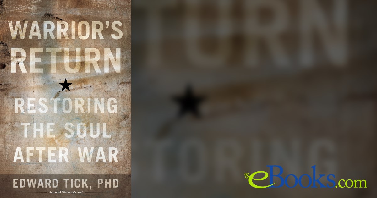 Warrior's Return by Tick, Edward, Ph.D. (ebook)