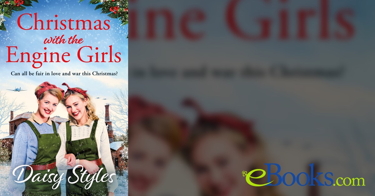 Christmas with the Engine Girls by Daisy Styles (ebook)