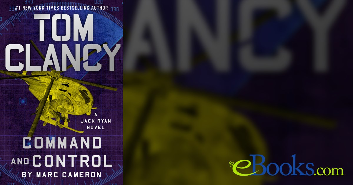 Tom Clancy Command and Control by Marc Cameron (ebook)