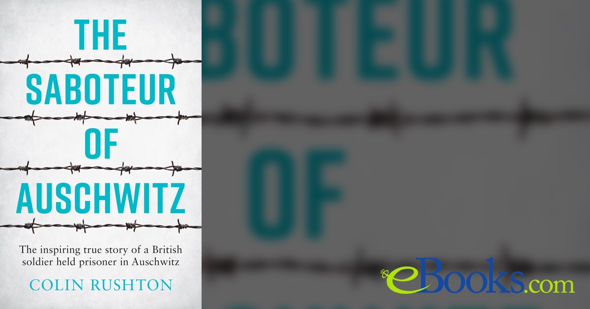 Auschwitz by Colin Rushton (ebook)