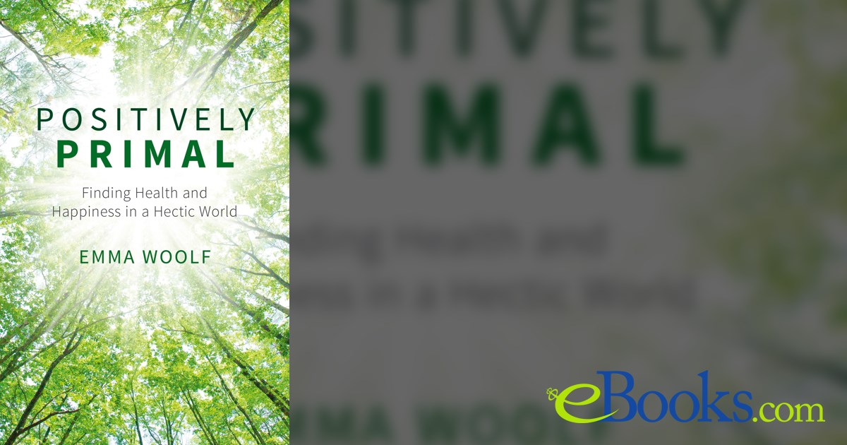 Positively Primal by Emma Woolf (ebook)