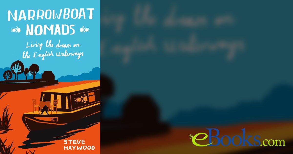 Narrowboat Nomads by Steve Haywood (ebook)