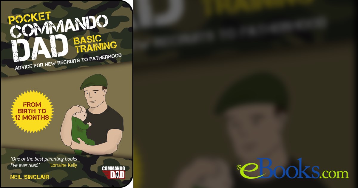 Pocket Commando Dad by Neil Sinclair (ebook)