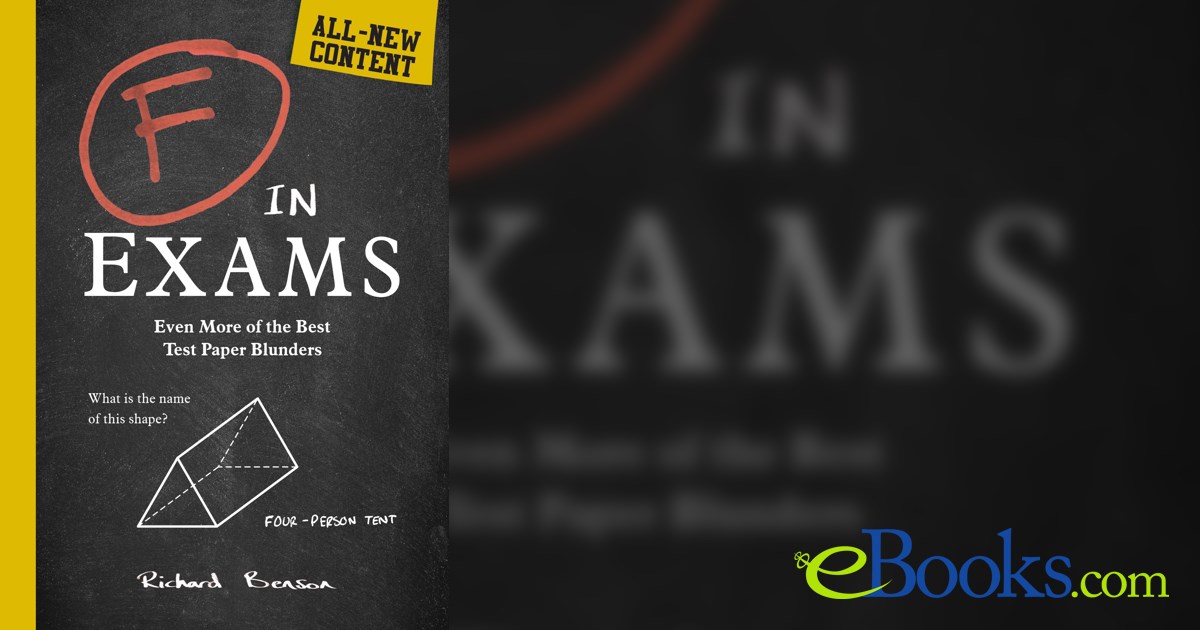 F in Exams by Richard Benson (ebook)