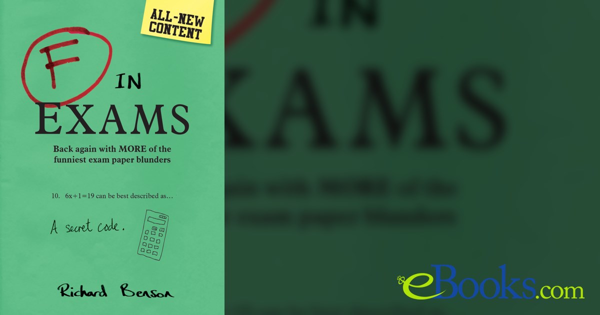 F in Exams by Richard Benson (ebook)