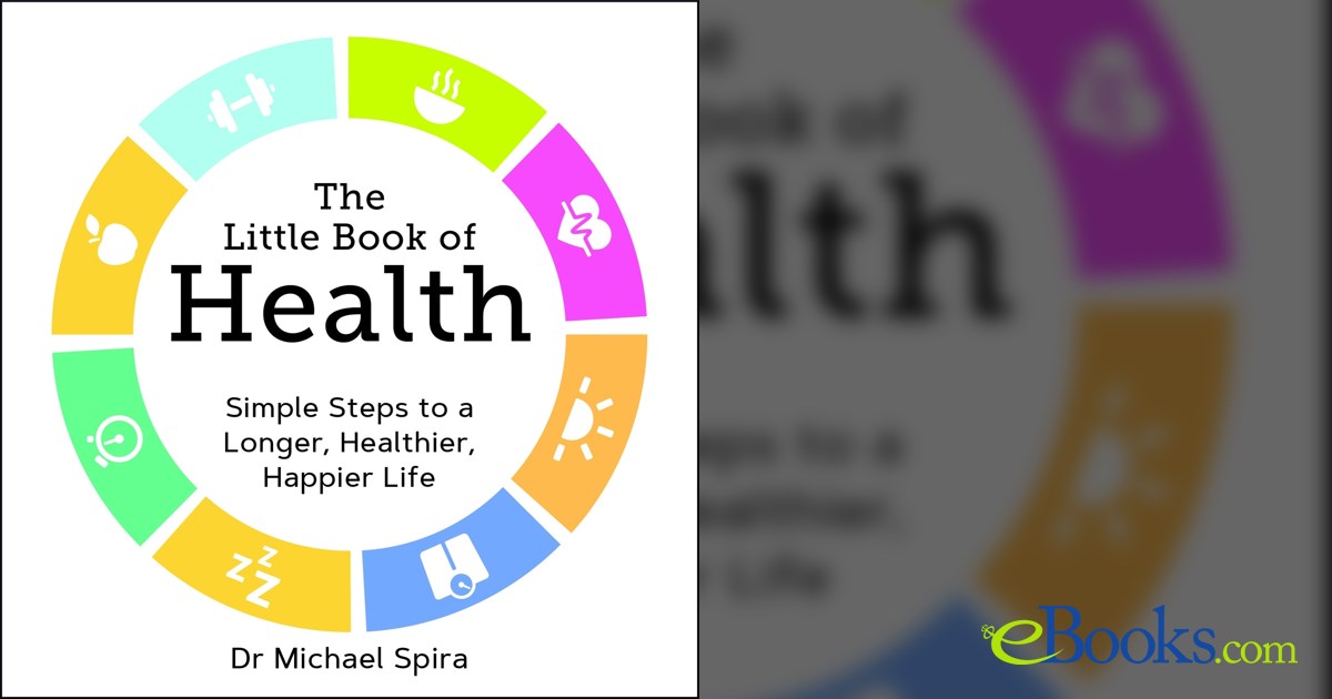 The Little Book of Health by Michael Spira (ebook)