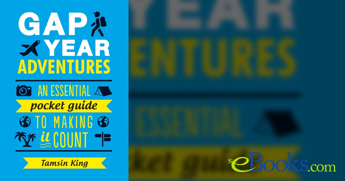 Gap Year Adventures by Tamsin King (ebook)