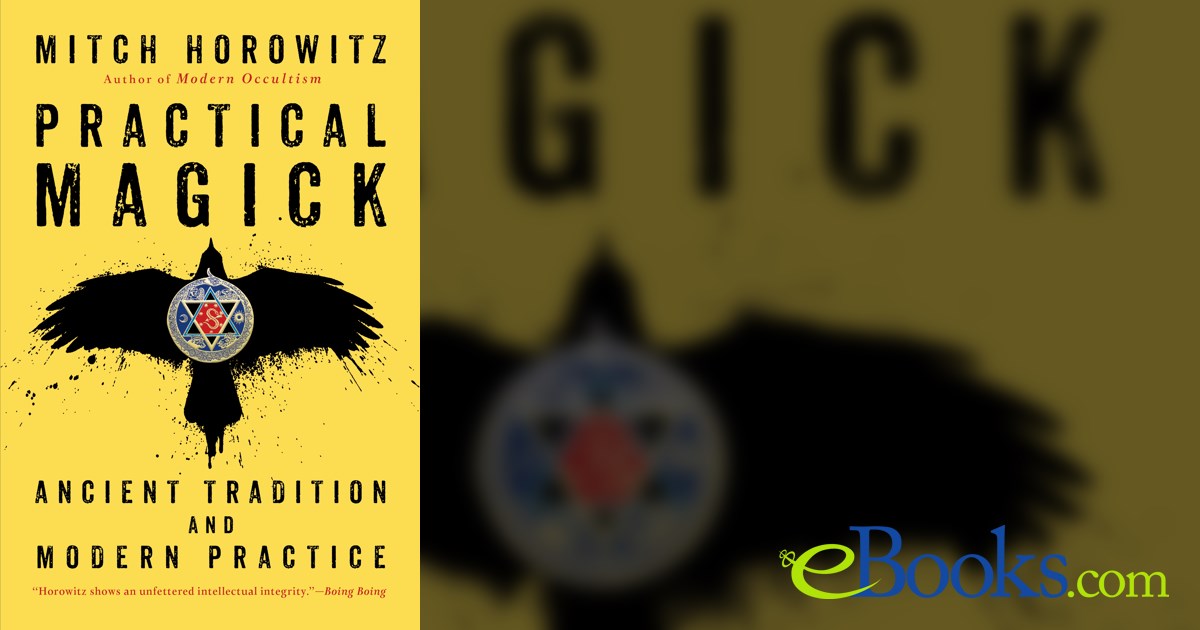 Practical Magick by Mitch Horowitz (ebook)