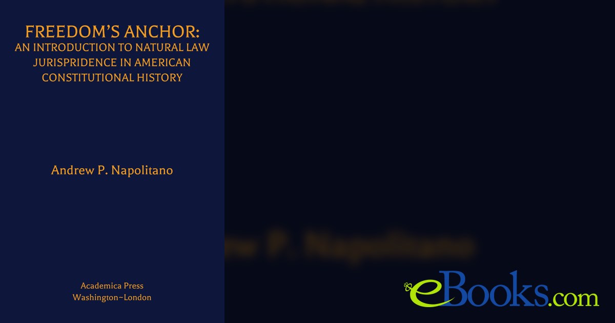 Freedom’s Anchor by Andrew P. Napolitano (ebook)