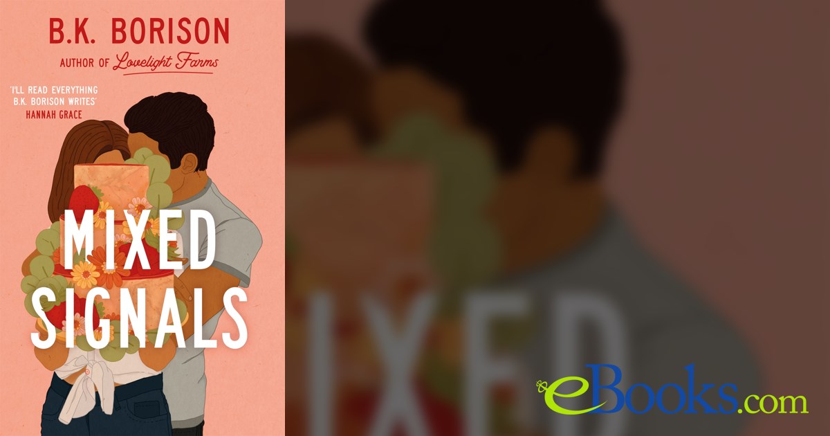 Mixed Signals by B.K. Borison (ebook)