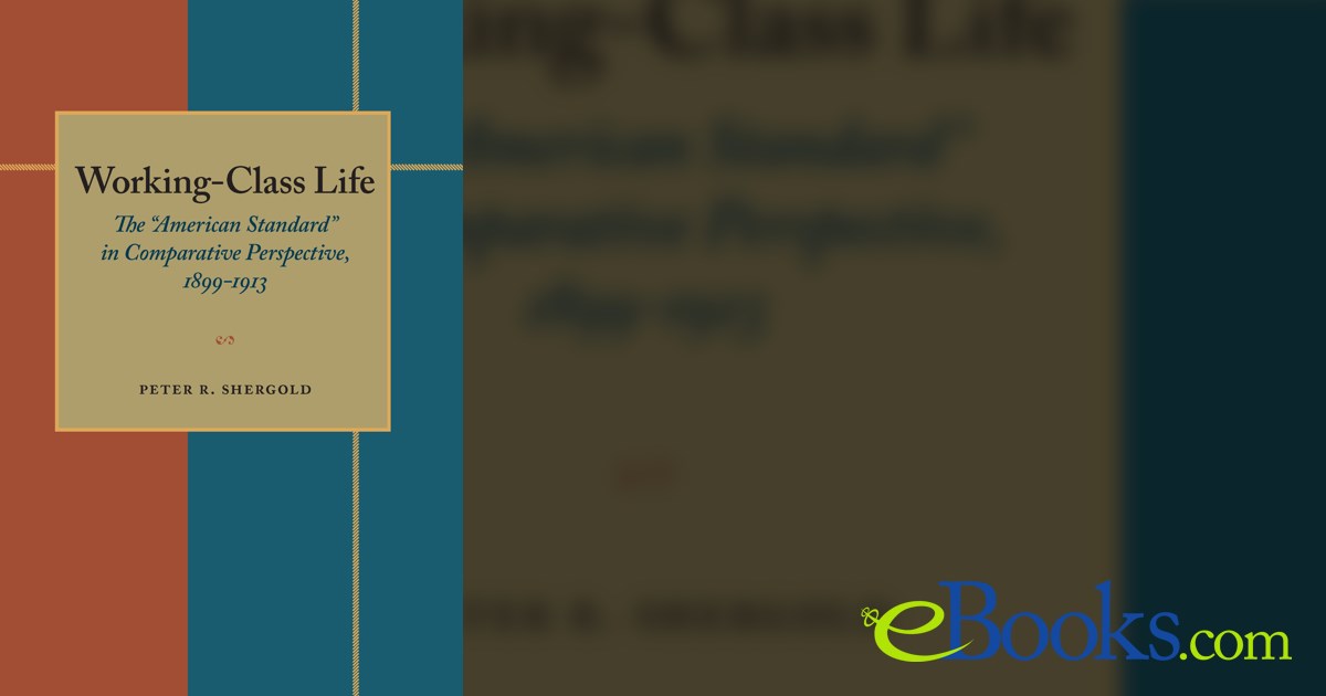 Working-Class Life by Peter R. Shergold (ebook)