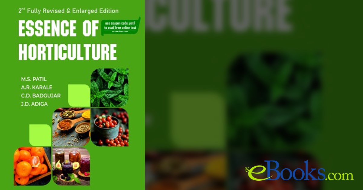 Essence of Horticulture (2nd ed.) by Manjunath Patil (ebook)