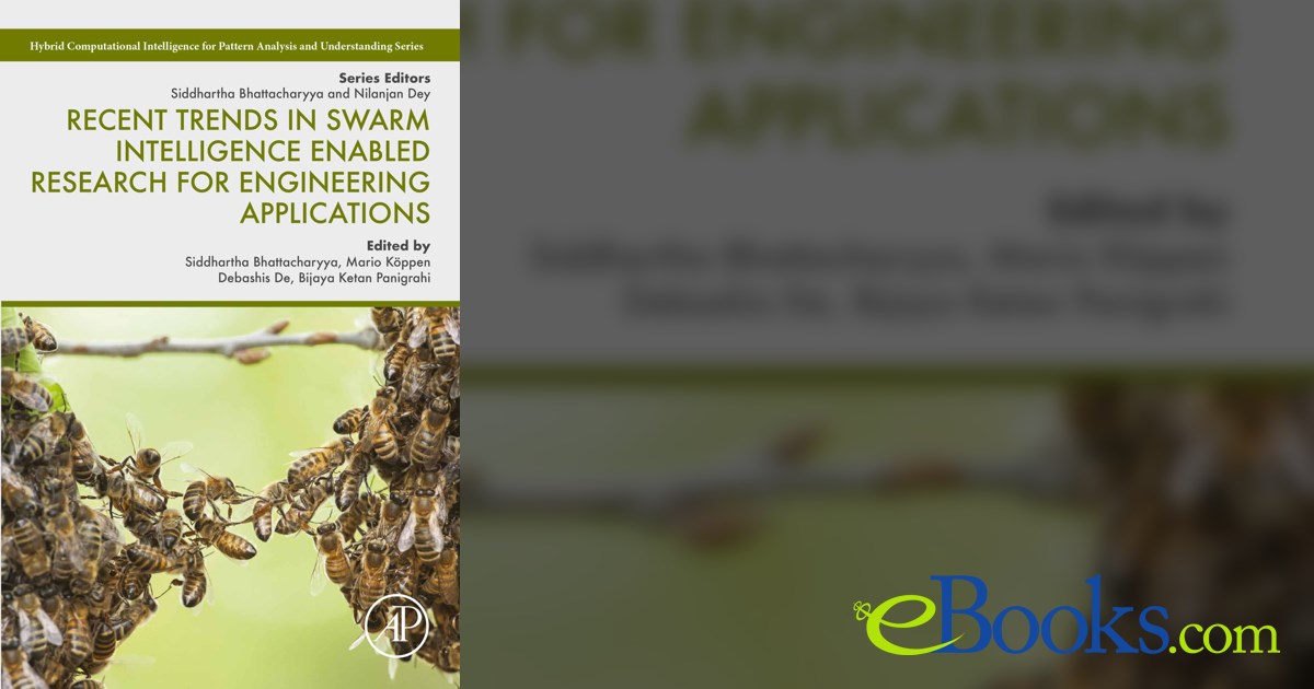 Recent Trends in Swarm Intelligence Enabled Research for Engineering ... Recent Trends in Swarm Intelligence Enabled Research for Engineering ...