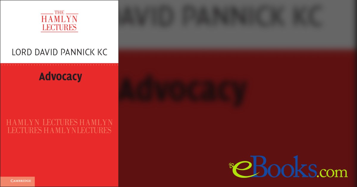 Advocacy by David Pannick KC (ebook)