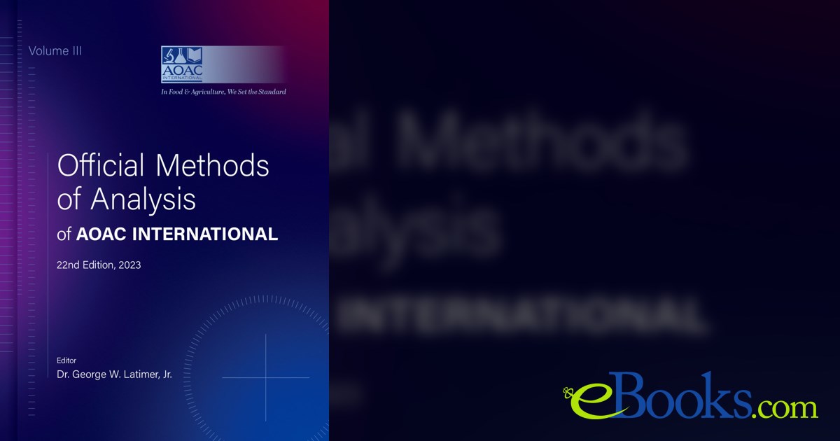 Official Methods of Analysis of AOAC INTERNATIONAL
