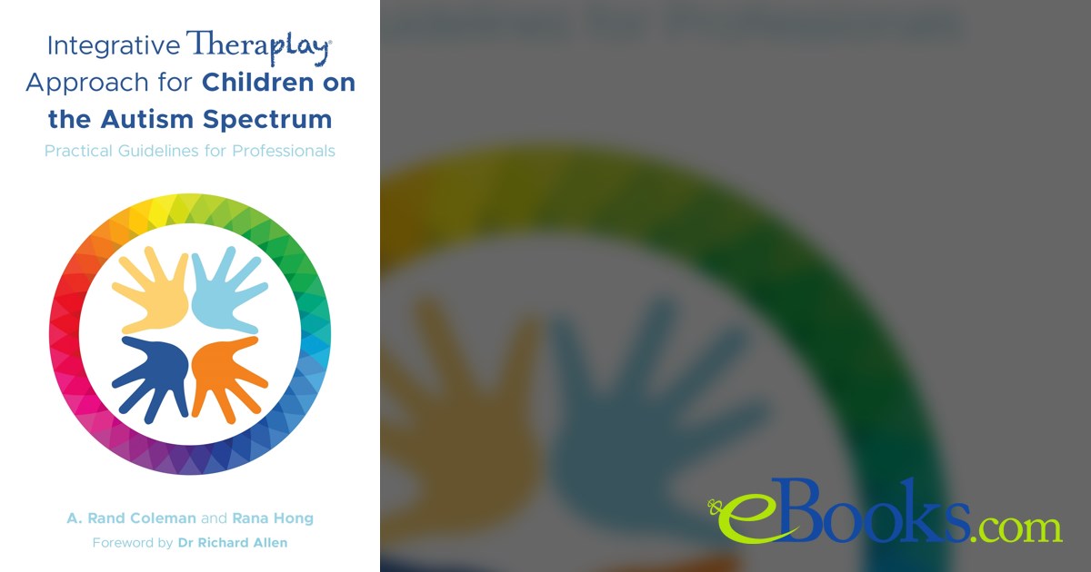 Integrative Theraplay® Approach for Children on the Autism Spectrum