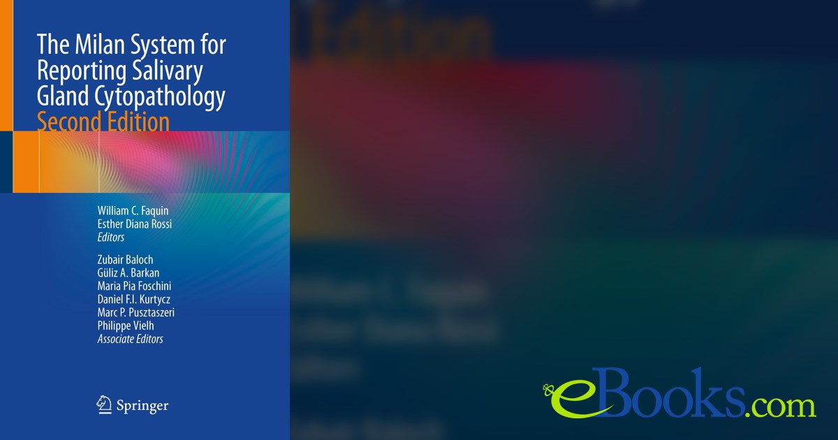 The Milan System for Reporting Salivary Gland Cytopathology
