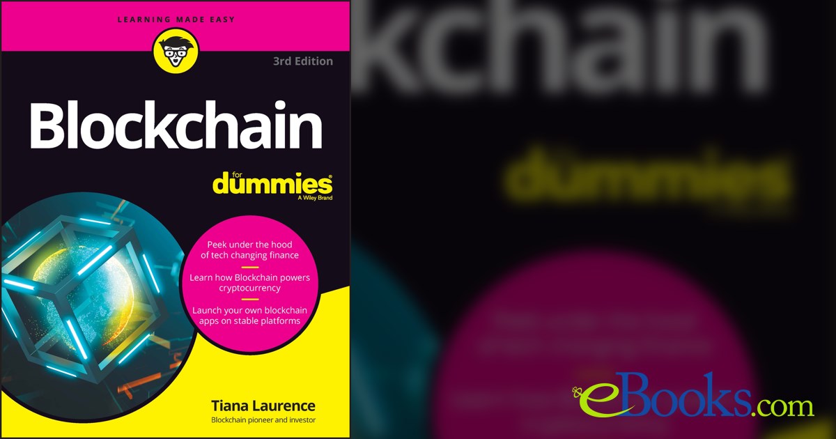 Blockchain For Dummies (3rd ed.) by Tiana Laurence (ebook)