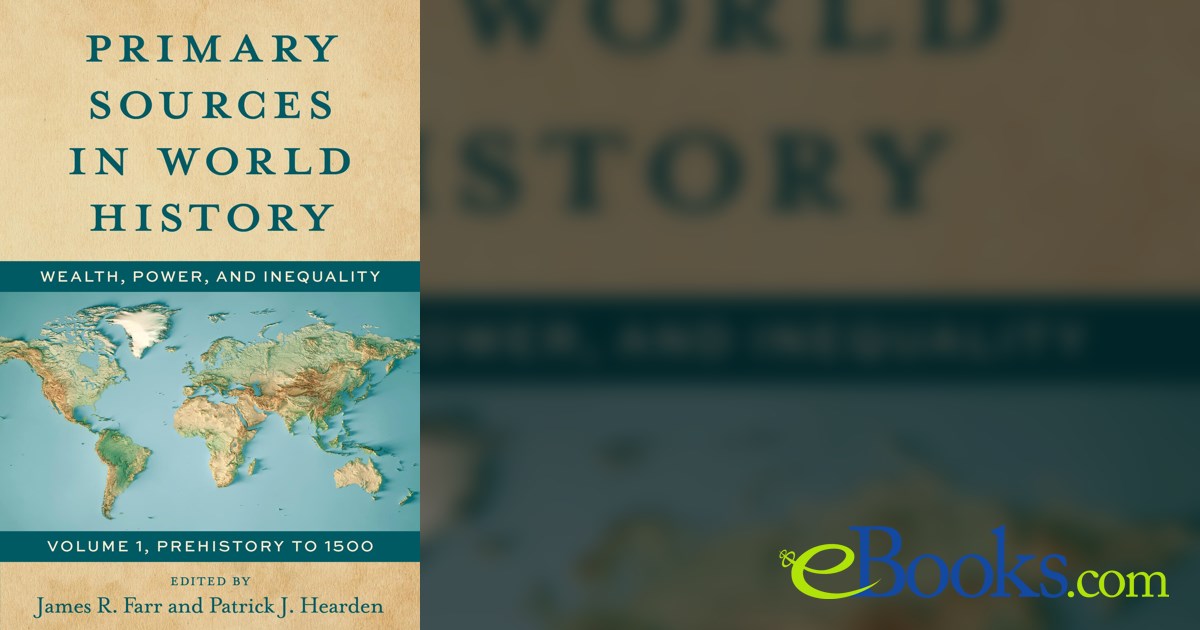 Primary Sources in World History by James Farr (ebook)