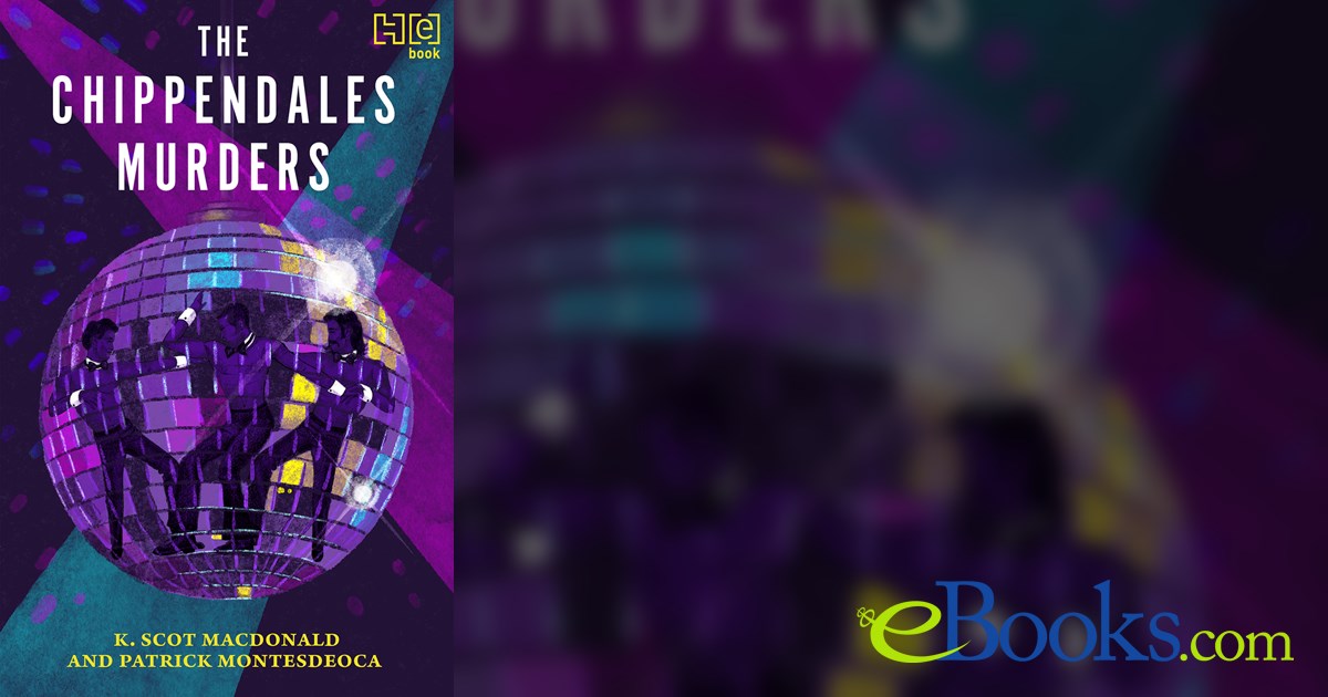 The Chippendales Murders by K. Scot Macdonald (ebook)