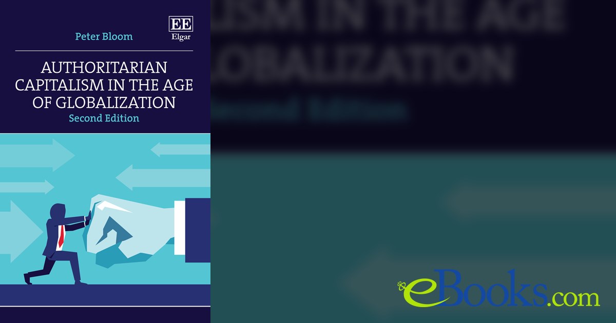 Authoritarian Capitalism in the Age of Globalization