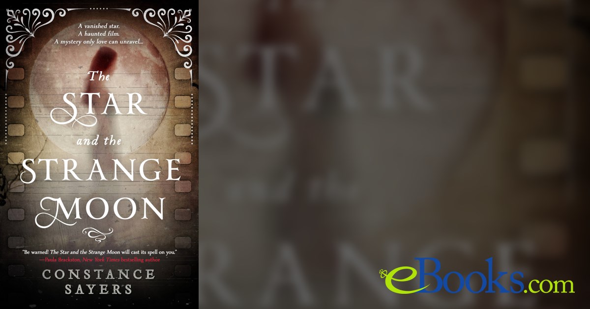 The Star and the Strange Moon by Constance Sayers (ebook)
