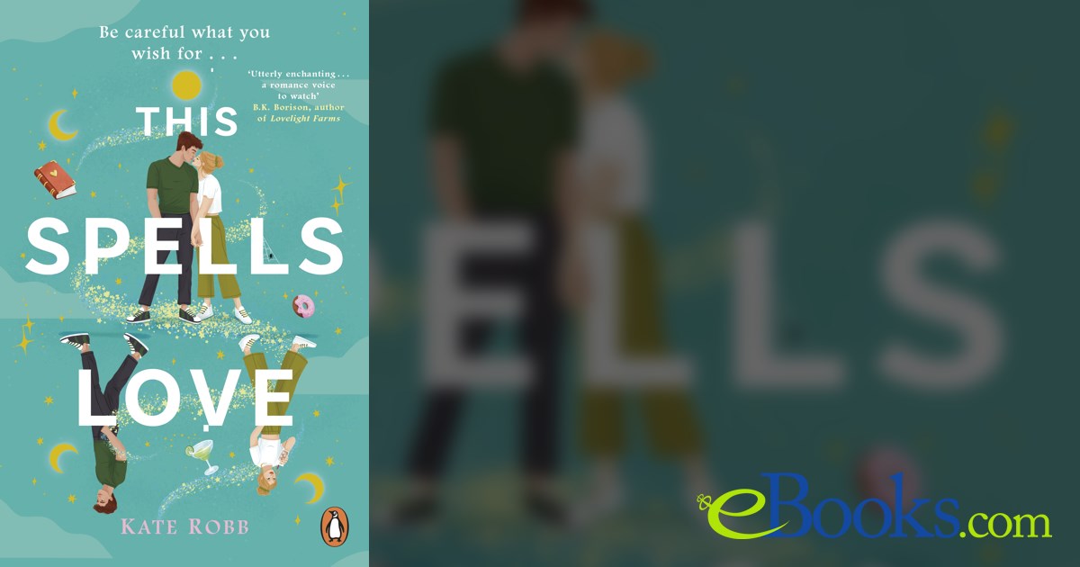 This Spells Love by Kate Robb (ebook)