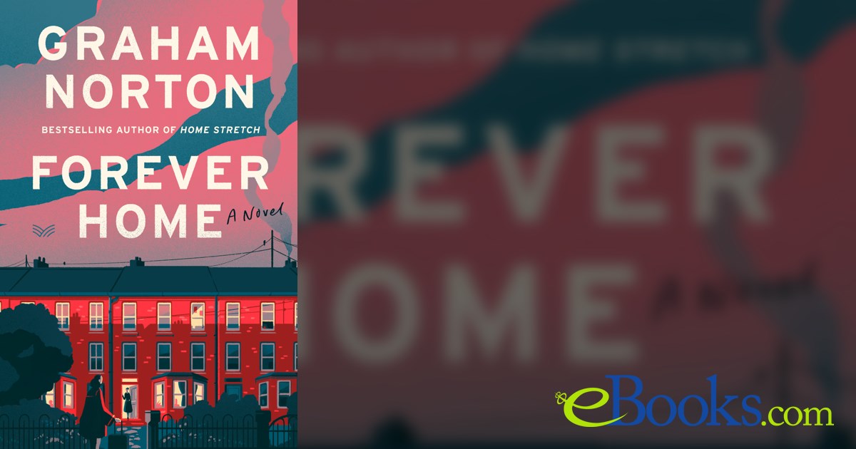 Forever Home by Graham Norton (ebook)