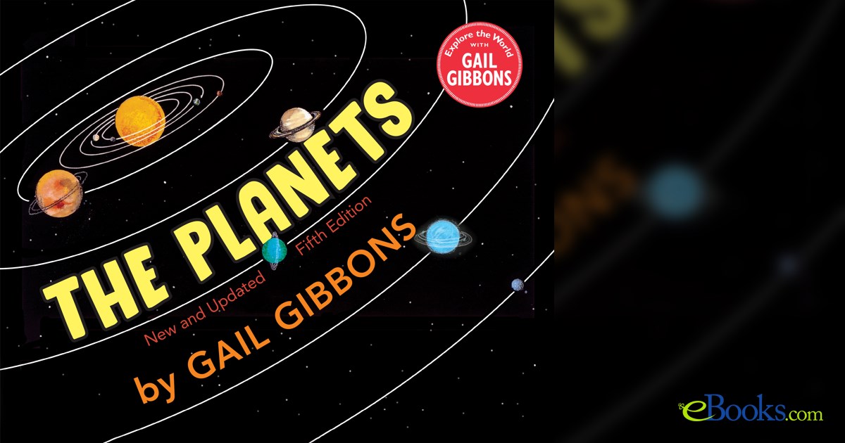 The Planets (Fifth Edition) by Gail Gibbons (ebook)