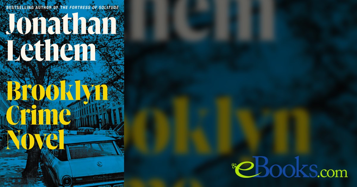 Brooklyn Crime Novel by Jonathan Lethem (ebook)
