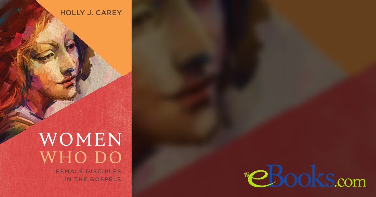 Women Who Do by Holly J. Carey (ebook)