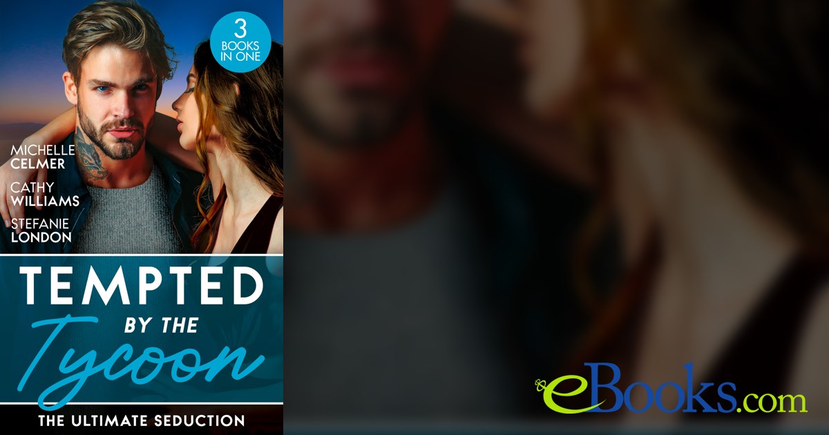Tempted By The Tycoon: The Ultimate Seduction: Virgin Princess, Tycoon's Temptation (Royal ...