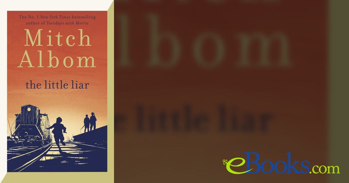 The Little Liar by Mitch Albom (ebook)