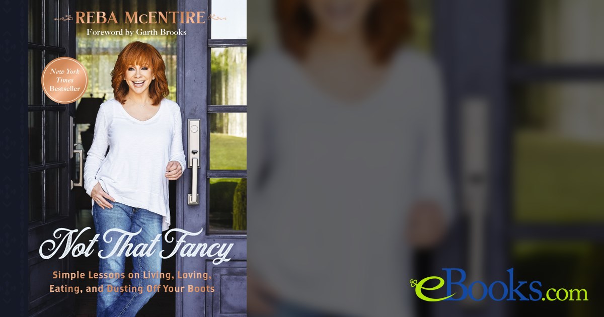 Not That Fancy by Reba McEntire (ebook)