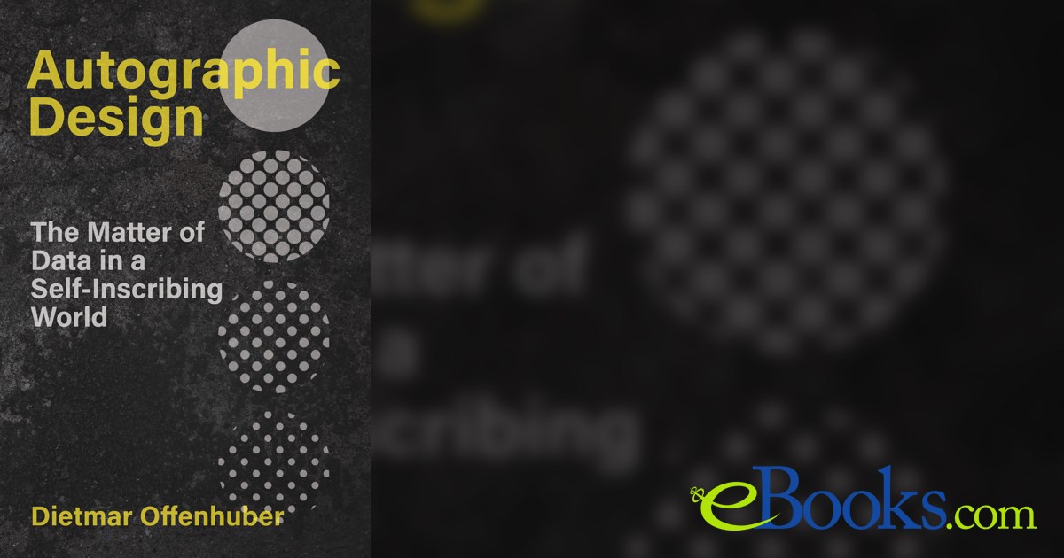 Autographic Design by Dietmar Offenhuber (ebook)