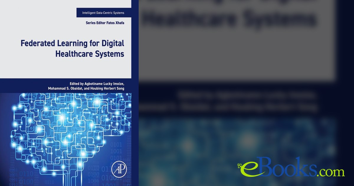 Federated Learning for Digital Healthcare Systems