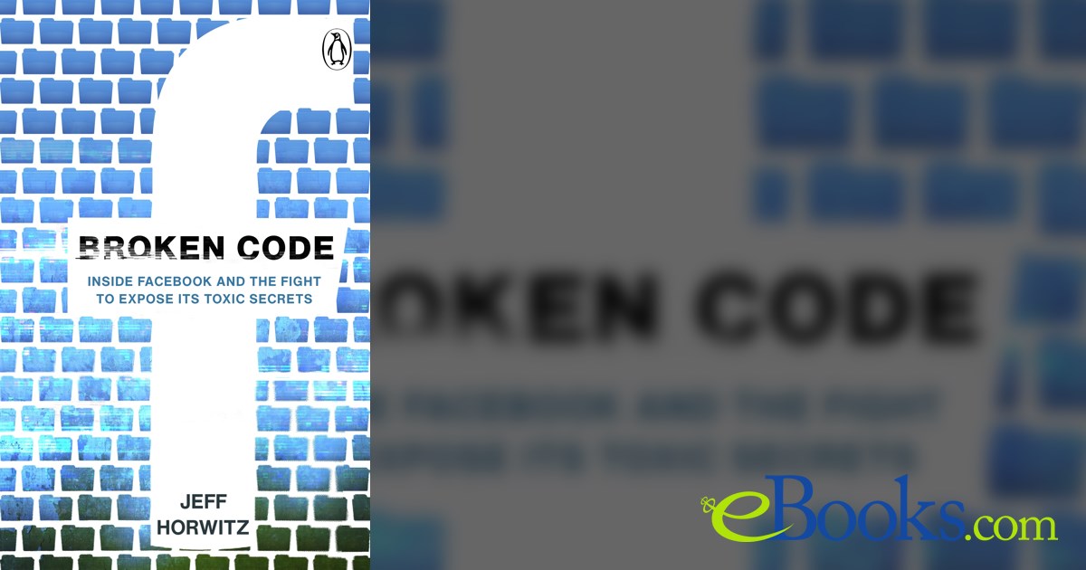 Broken Code by Jeff Horwitz (ebook)