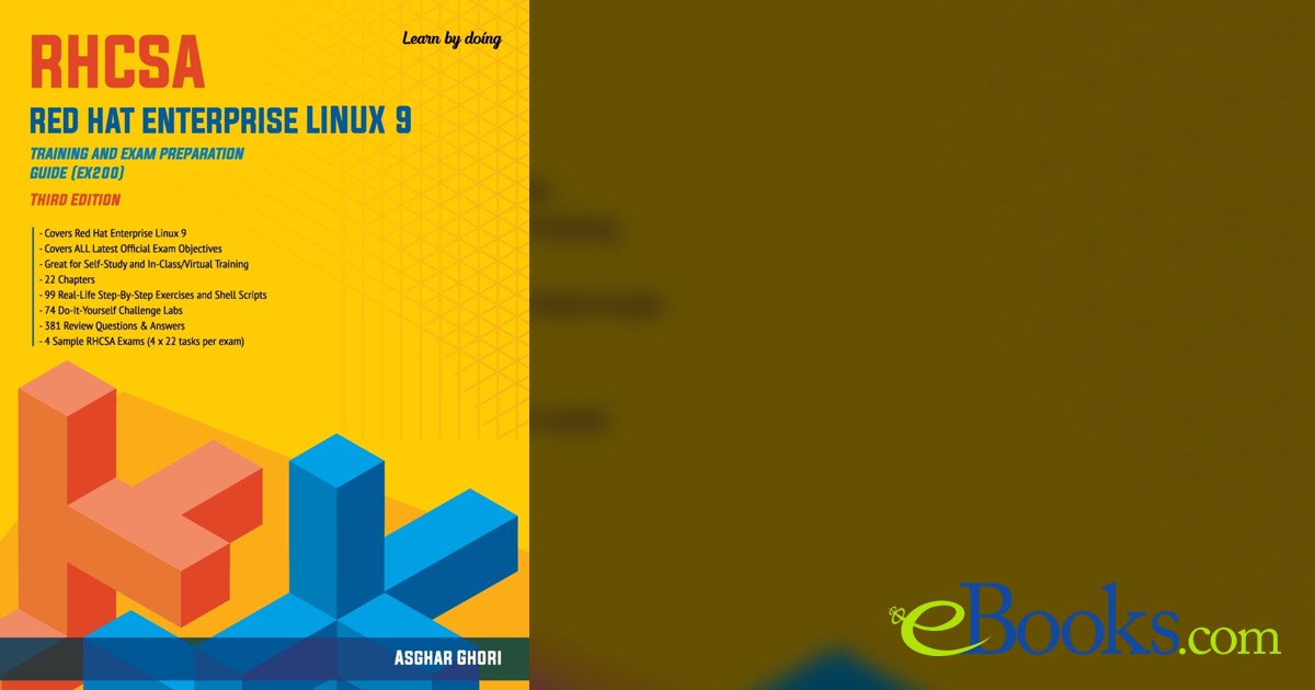 RHCSA Red Hat Enterprise Linux 9 by Asghar Ghori (ebook)