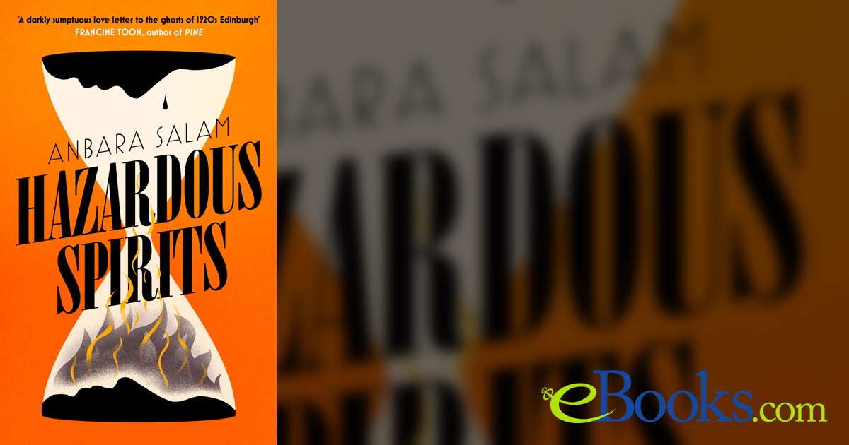 Hazardous Spirits by Anbara Salam (ebook)