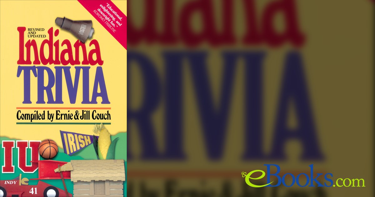 Indiana Trivia by Ernie Couch (ebook)