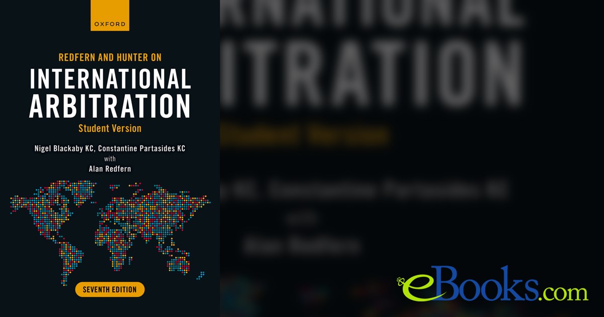 Redfern and Hunter on International Arbitration
