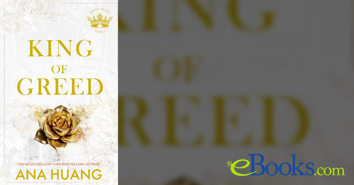 King of Greed by Ana Huang (ebook)
