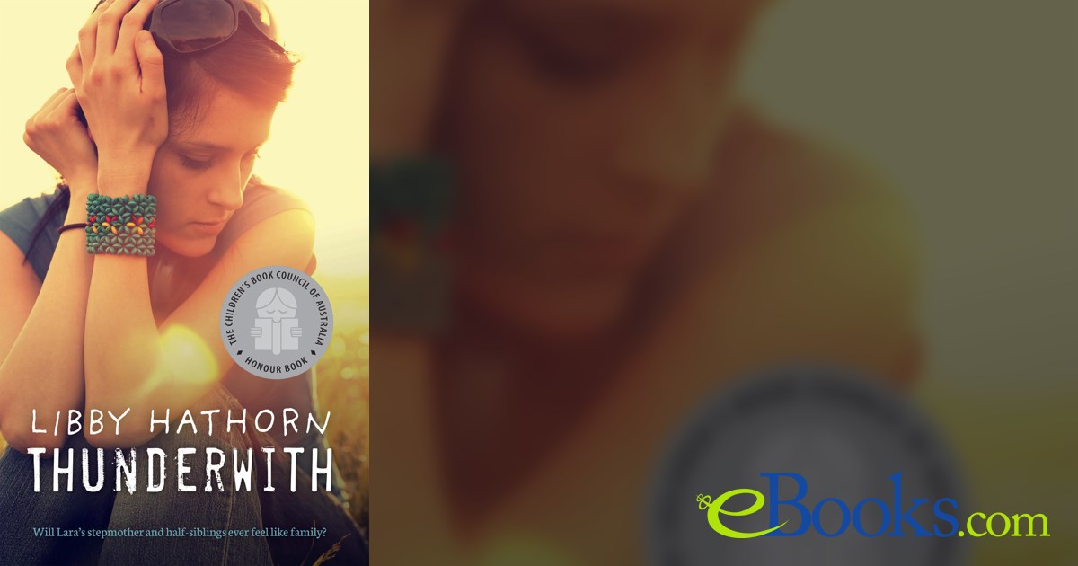 Thunderwith by Libby Hathorn (ebook)