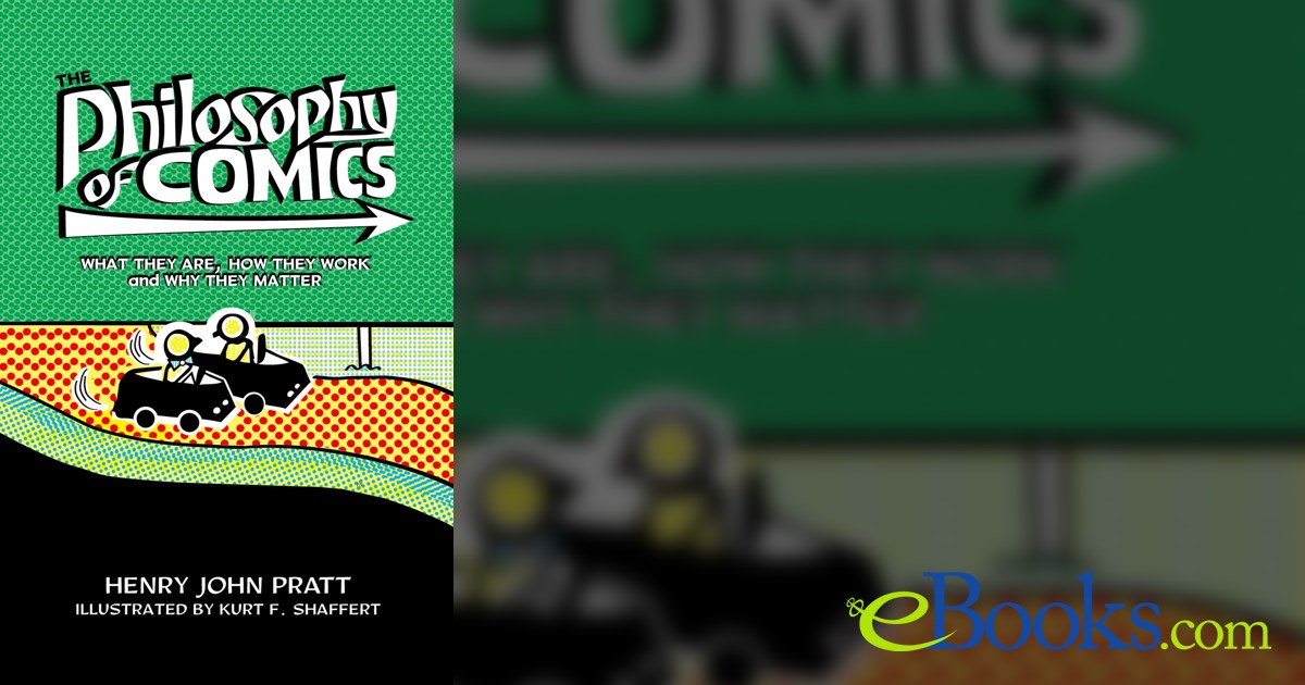 The Philosophy of Comics by Henry John Pratt (ebook)
