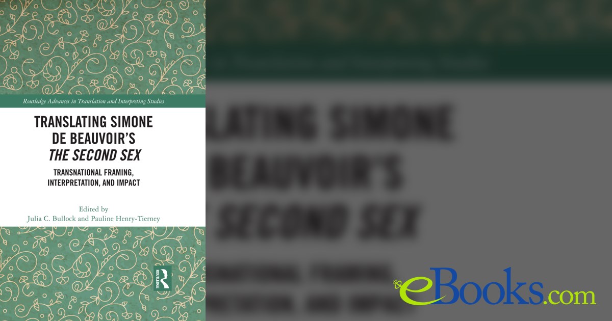 Translating Simone De Beauvoirs The Second Sex