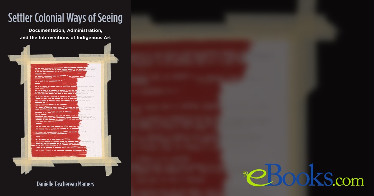 Settler Colonial Ways of Seeing