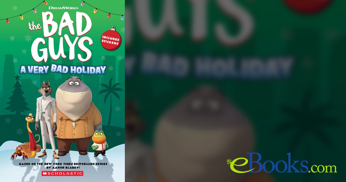 Dreamworks The Bad Guys: A Very Bad Holiday Novelization