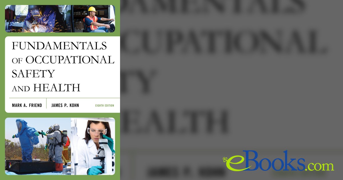 Fundamentals of Occupational Safety and Health (8th ed.)