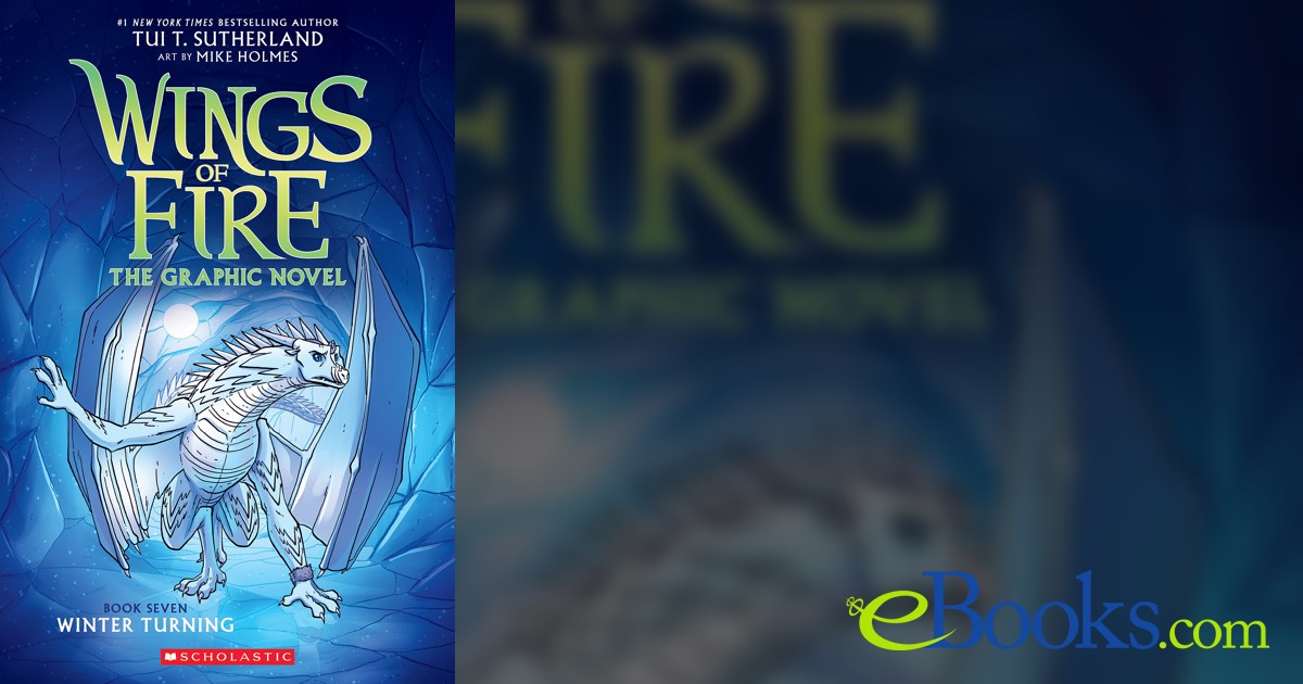 Winter Turning: A Graphic Novel (Wings of Fire Graphic Novel #7)