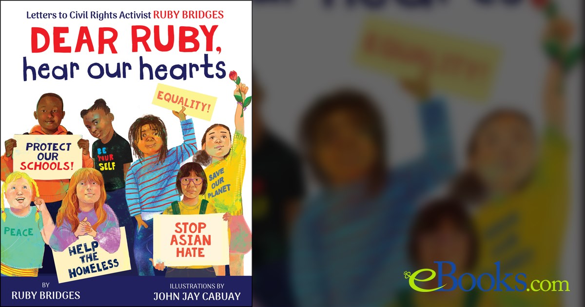Dear Ruby, Hear Our Hearts by Ruby Bridges (ebook)
